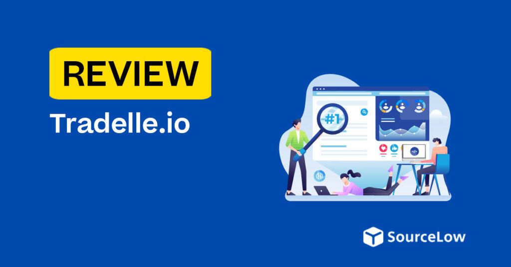 Tradelle Review: Is Tradelle a Worthwhile Tool for Dropshippers?